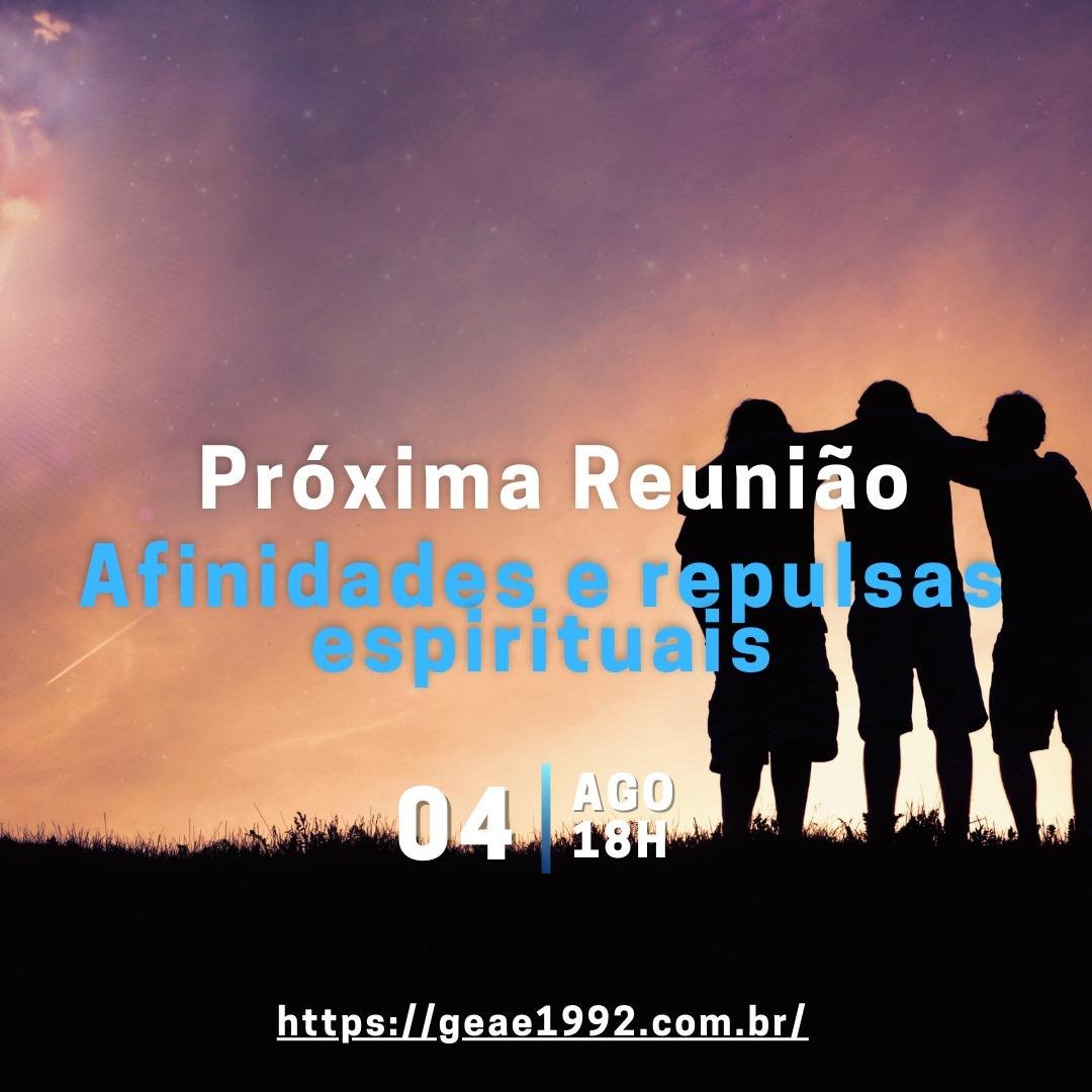 266 - Afinidades e repulsas espirituais - GeaE1992